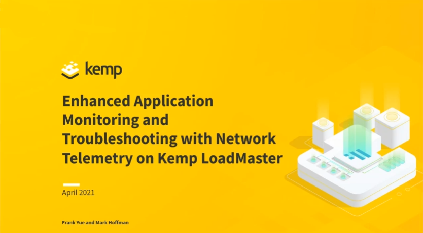 Enhanced Network Telemetry within Kemp Load Balancer – Ather Beg's ...